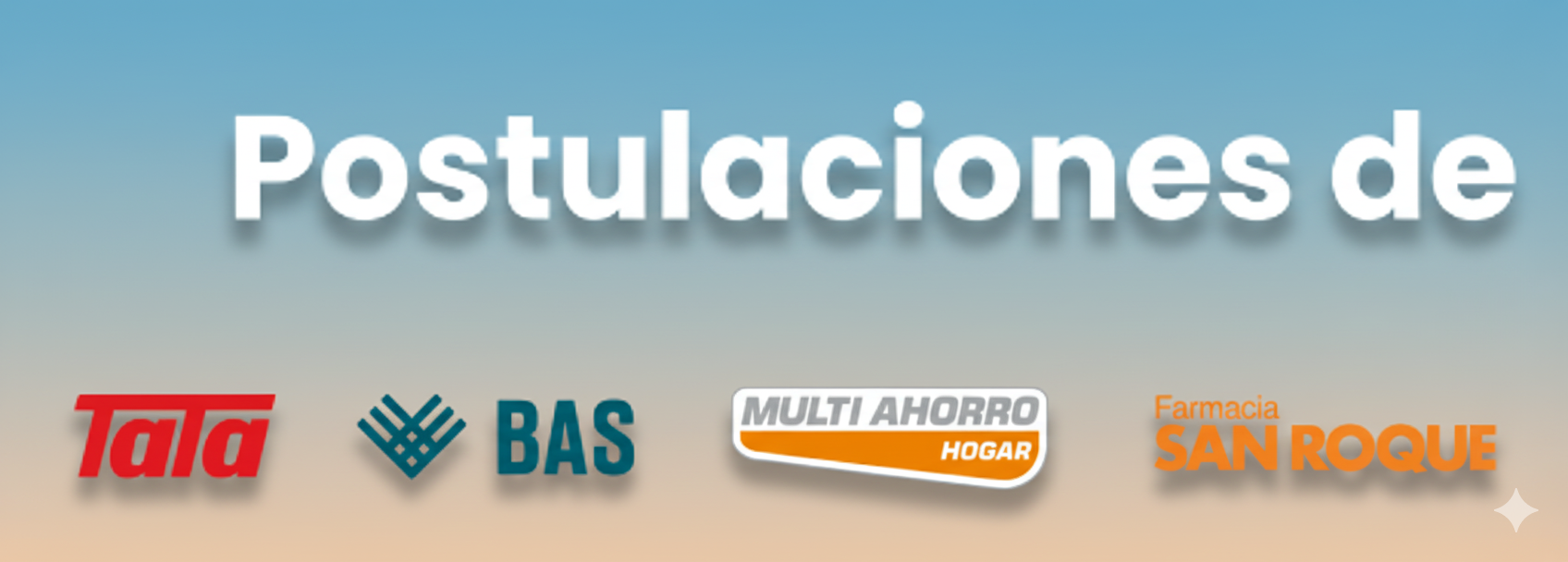 Postularse a llamados de TATA, BAS, MultiAhorro Hogar y San Roque